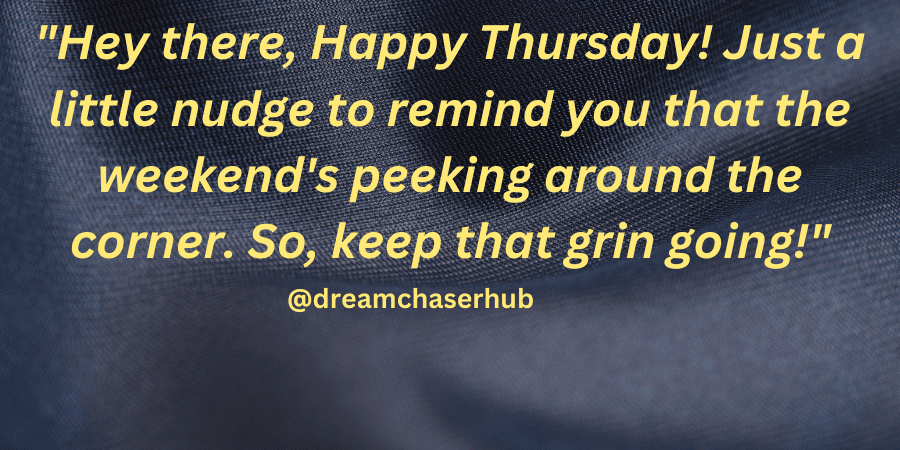 110+ Beautiful Thursday Inspirational Quotes And Images