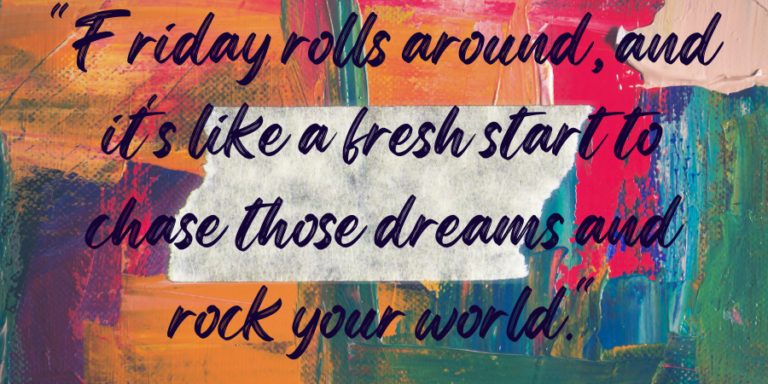 180+ Beautiful Friday Morning Inspirational Quotes And Images