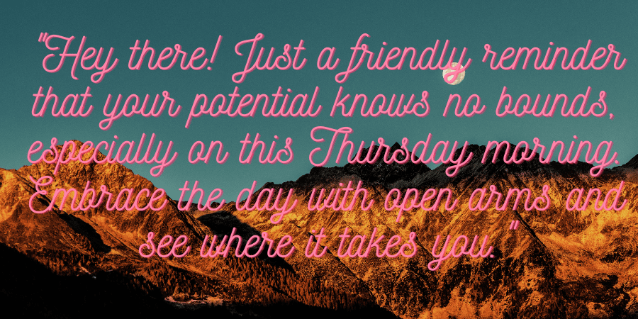 110+ Beautiful Thursday Inspirational Quotes And Images