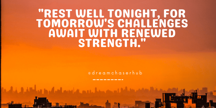 120+ Beautiful Good Night Inspirational Quotes And Images - Dreamchaserhub