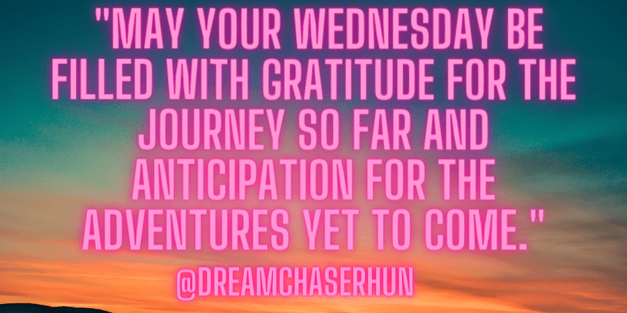 280+ Wednesday Wishes To Elevate Your Midweek Mood