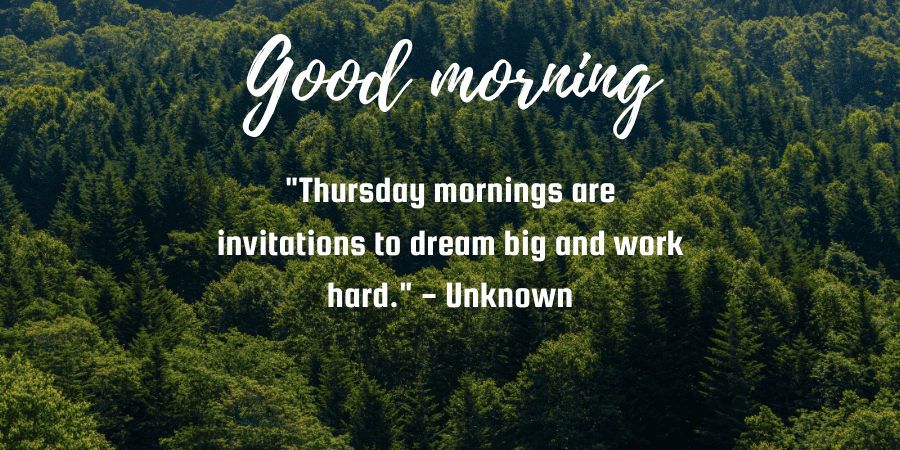 53+ Beautiful Good Morning Thursday Photo And Quotes