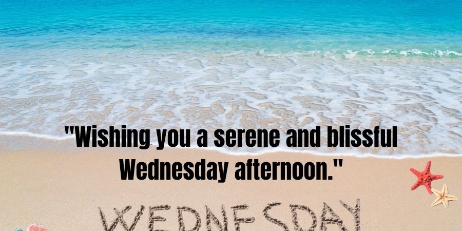63+ Beautiful Good Afternoon Wednesday Quotes and Images – Dreamchaserhub