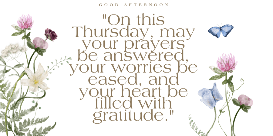 79+ Beautiful Thursday Blessings And Prayers Quotes