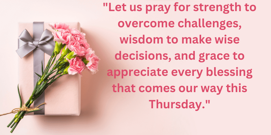 79+ Beautiful Thursday Blessings And Prayers Quotes