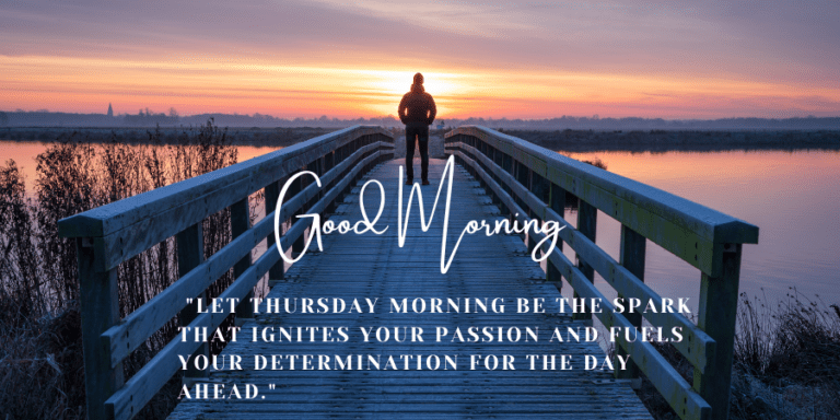 115+ Beautiful Thursday Morning Quotes And Images