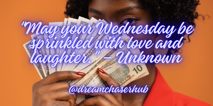 300+ Beautiful Wednesday Morning Quotes And Blessings