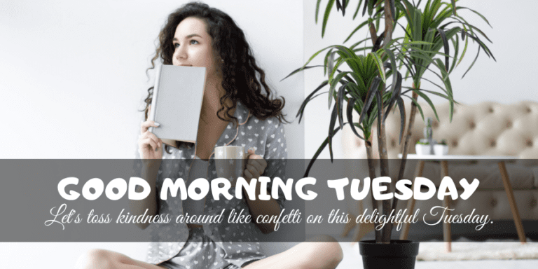 99+ Good Morning Happy Tuesday Images, GIFs & Photos
