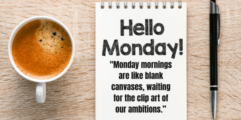 70+ Beautiful Monday Morning Clip Art Images And Quotes